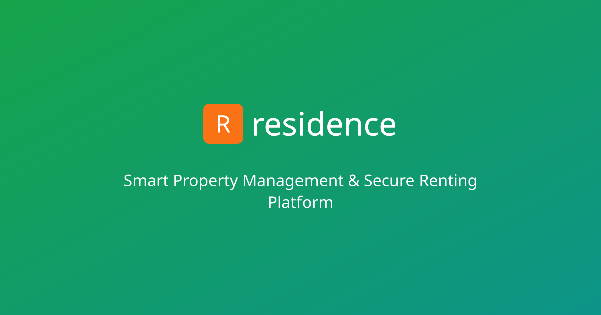 Residence | Smart Property Management & Secure Renting Platform